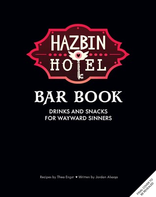 The Hazbin Hotel Bar Book | Book by Thea Engst, Jordan Alsaqa ...