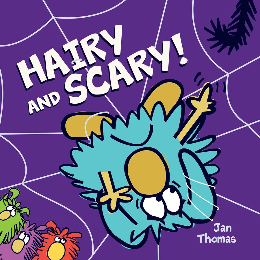 Hairy and Scary! | Book by Jan Thomas | Official Publisher Page | Simon ...