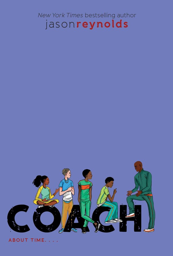 Coach | Book by Jason Reynolds | Official Publisher Page | Simon & Schuster