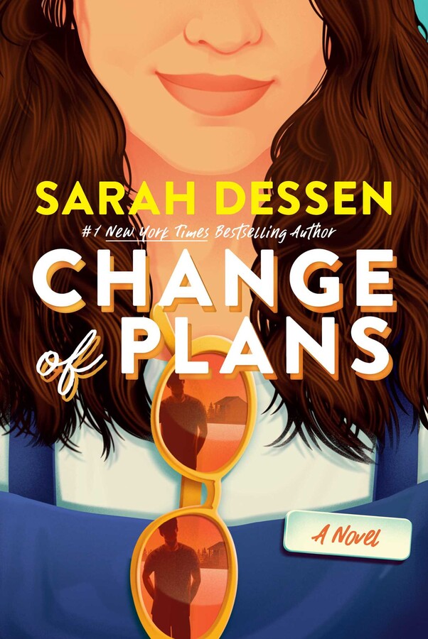 Change of Plans eBook by Sarah Dessen | Official Publisher Page | Simon ...