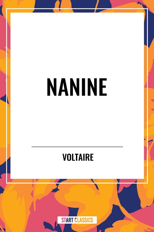 Nanine | Book by Voltaire | Official Publisher Page | Simon & Schuster