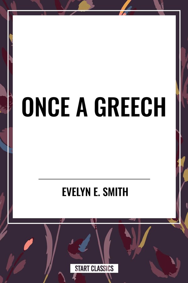 Once a Greech | Book by Evelyn E. Smith | Official Publisher Page ...