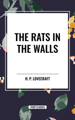 Rats in the Walls | Book by H. P. Lovecraft | Official Publisher Page ...