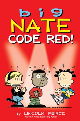Big Nate: Code Red! | Book by Lincoln Peirce | Official Publisher Page ...