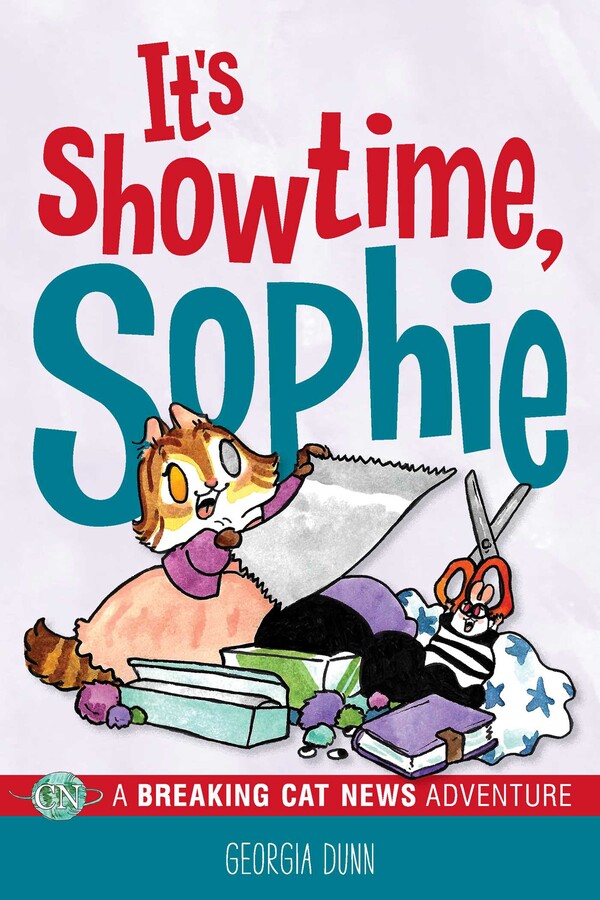 It's Showtime, Sophie | Book by Georgia Dunn | Official Publisher Page ...
