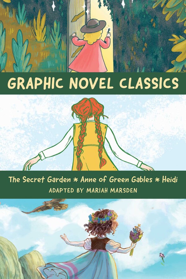 Graphic Novel Classics: The Secret Garden, Anne of Green Gables, and ...