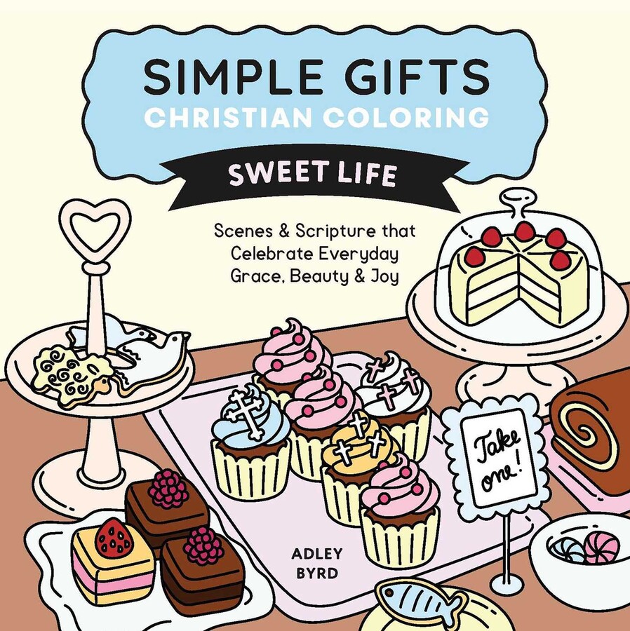 Simple Gifts Christian Coloring: Sweet Life | Book by Amen Editions ...