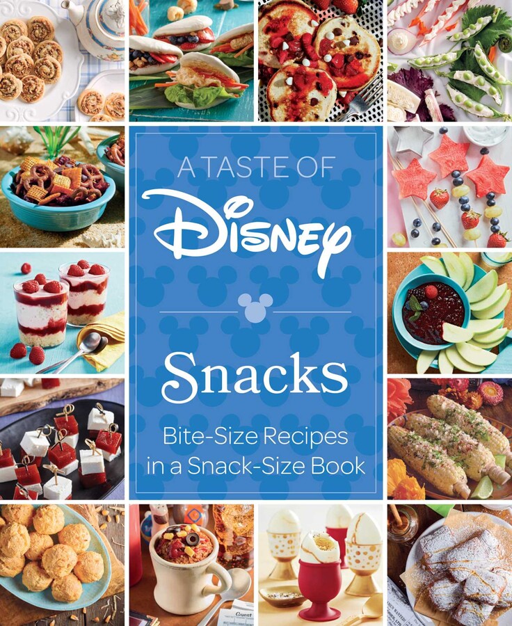 A Taste of Disney: Snacks | Book by Insight Editions | Official ...
