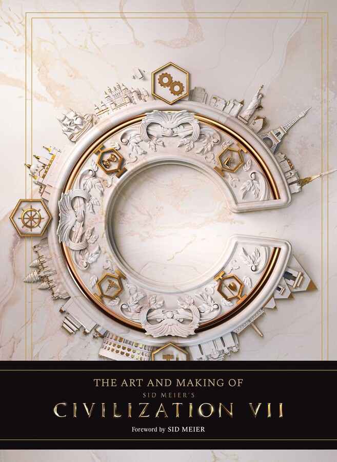 The Art and Making of Sid Meier's Civilization VII | Book by Rick Barba ...