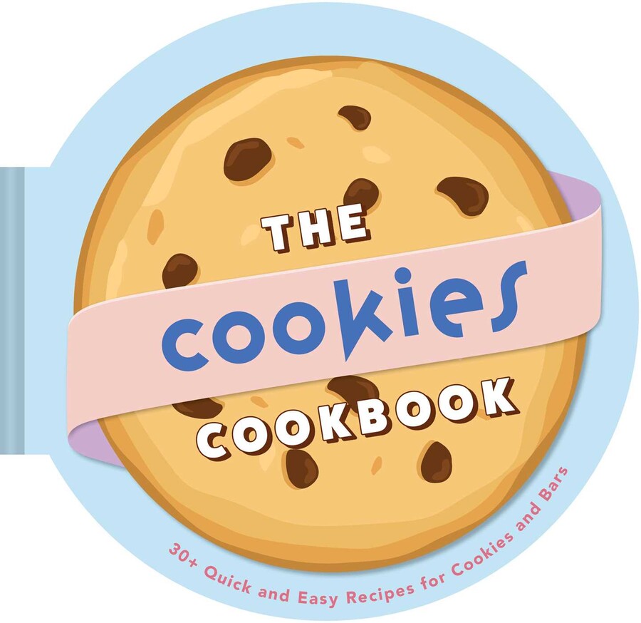 The Cookies Cookbook | Book by Weldon Owen | Official Publisher Page ...