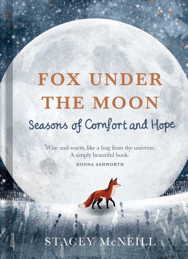 Fox Under the Moon | Book by Stacey McNeill | Official Publisher Page ...