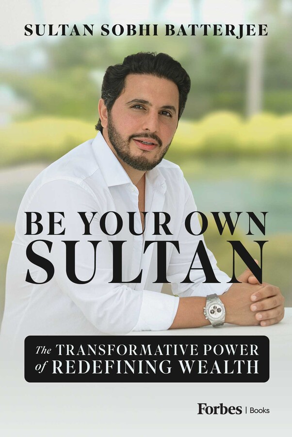 Be Your Own Sultan eBook by Sultan Sobhi Batterjee | Official Publisher ...