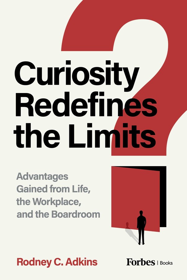 Curiosity Redefines the Limits | Book by Rodney C. Adkins | Official ...
