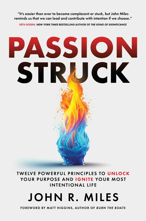 Passion Struck eBook by John R. Miles, Matt Higgins | Official ...