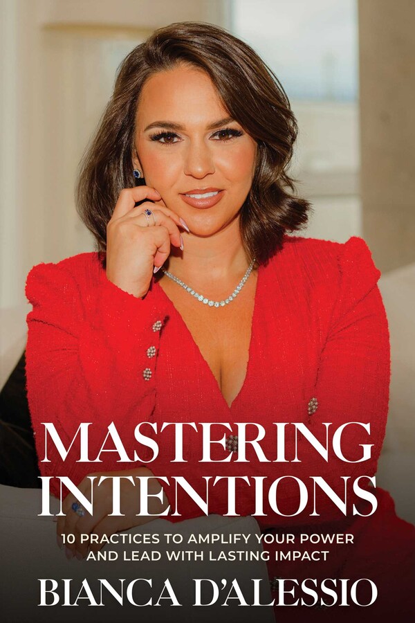 Mastering Intentions | Book by Bianca D'Alessio | Official Publisher ...