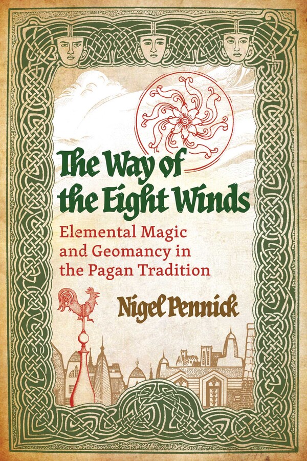 The Way of the Eight Winds | Book by Nigel Pennick | Official Publisher ...