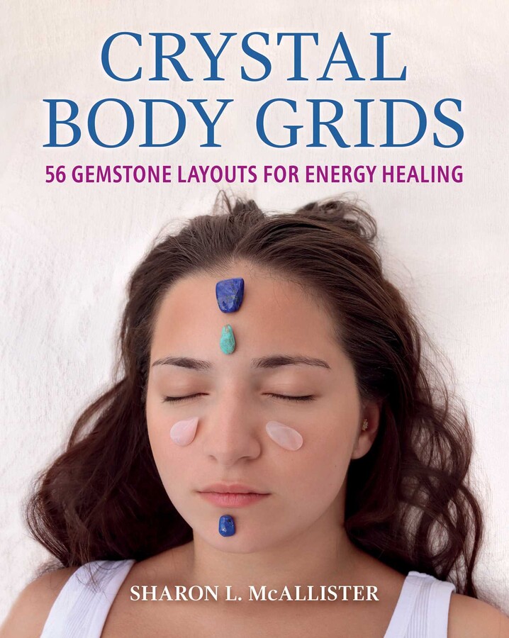 Crystal Body Grids eBook by Sharon L. McAllister | Official Publisher ...