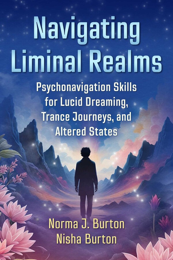 Navigating Liminal Realms | Book by Norma J. Burton, Nisha Burton ...