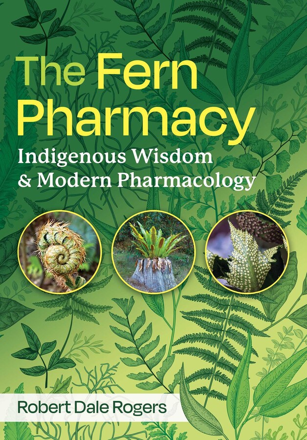 The Fern Pharmacy | Book by Robert Dale Rogers | Official Publisher ...