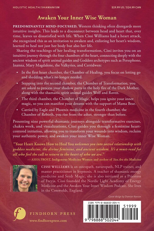 Your Heart Knows How to Heal You | Book by Cissi Williams, HeatherAsh ...