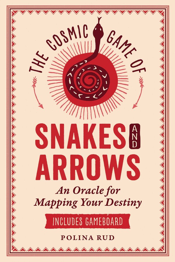 The Cosmic Game of Snakes and Arrows | Book by Polina Rud | Official ...
