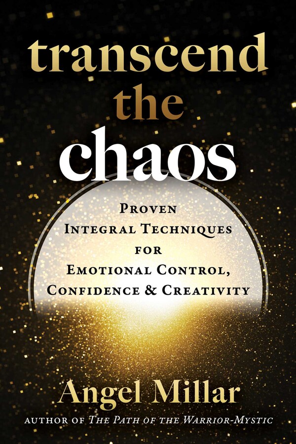 Transcend the Chaos | Book by Angel Millar | Official Publisher Page ...