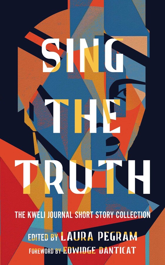 Sing the Truth | Book by Laura Pegram, Edwidge Danticat | Official ...