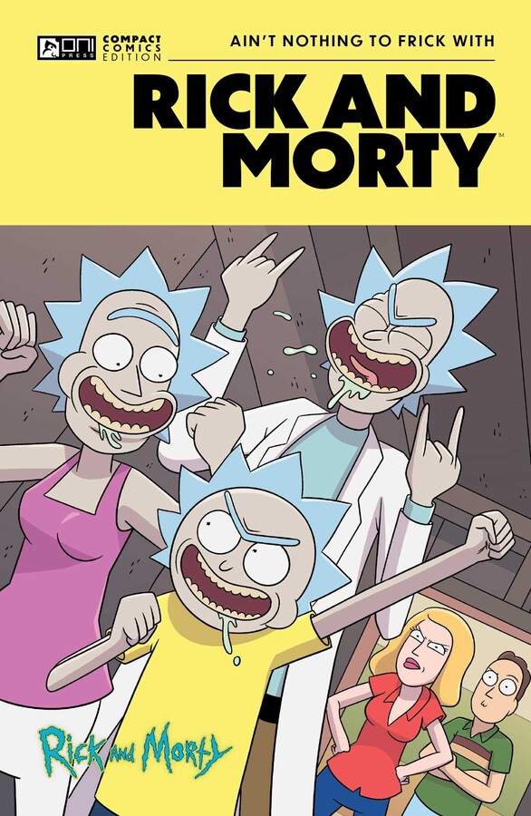 Rick and Morty Oni Compact Comics Edition: Ain't Nothing to FRick With ...