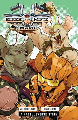 Biker Mice from Mars Vol. 1: Red Planet Panic | Book by Melissa Flores ...