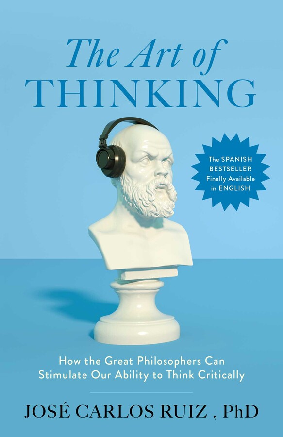 The Art of Thinking | Book by José Carlos Ruiz | Official Publisher ...