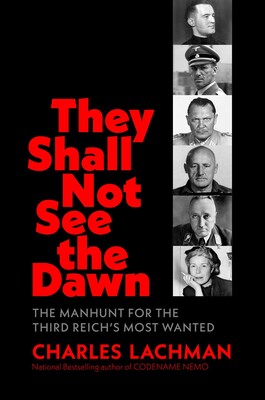 They Shall Not See the Dawn | Book by Charles Lachman | Official ...