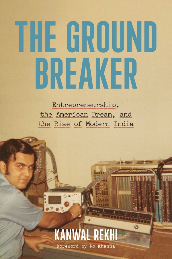 The Groundbreaker | Book by Kanwal Rekhi | Official Publisher Page ...