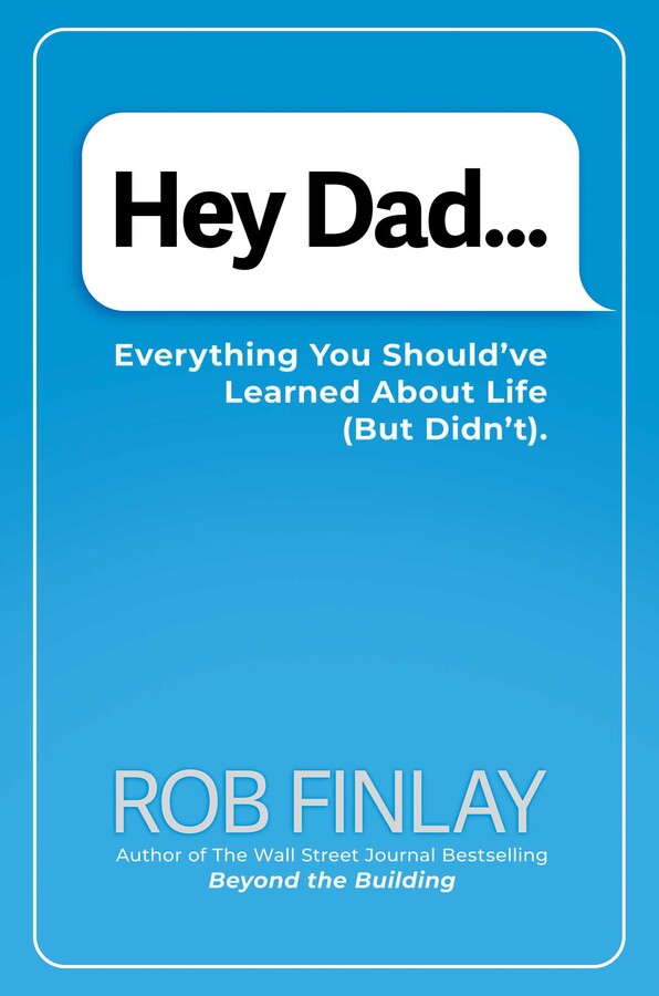 Hey Dad… | Book by Rob Finlay | Official Publisher Page | Simon & Schuster