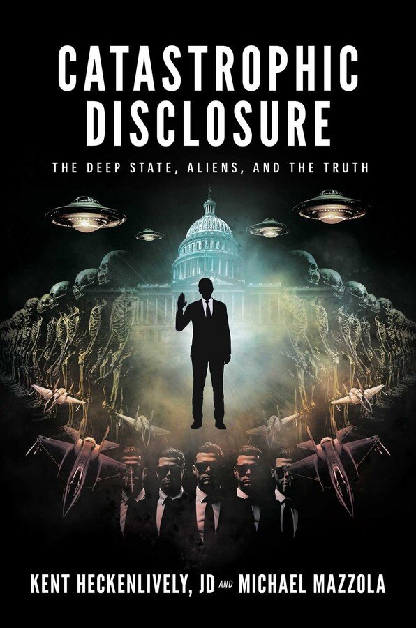 Catastrophic Disclosure | Book by Kent Heckenlively JD, Michael Mazzola ...