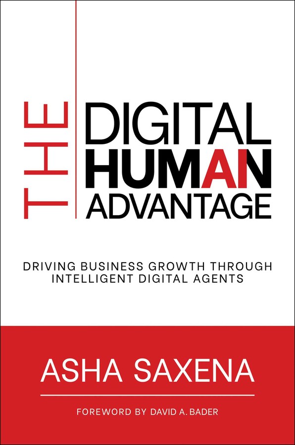 The Digital Human Advantage | Book by Asha Saxena, David A. Bader ...