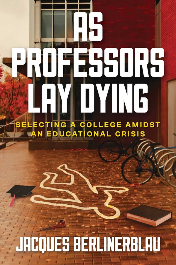 As Professors Lay Dying | Book by Jacques Berlinerblau | Official ...
