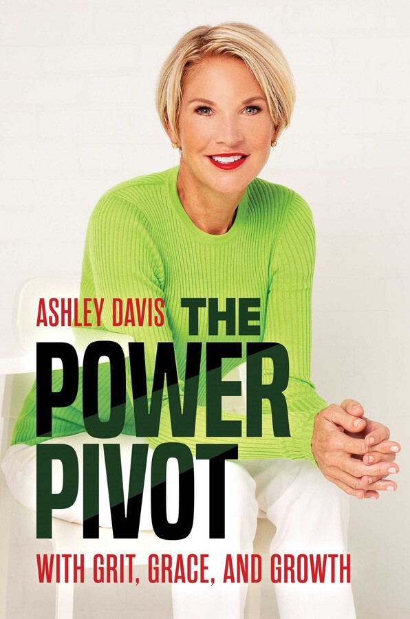 The Power Pivot | Book by Ashley Davis | Official Publisher Page ...