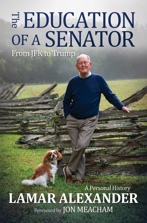 The Education of a Senator | Book by Lamar Alexander, Jon Meacham ...