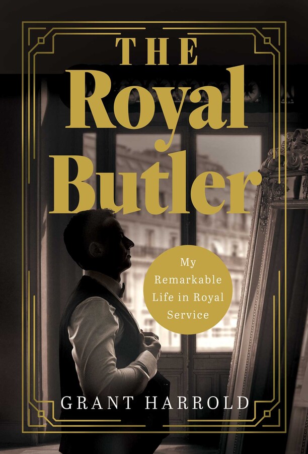 The Royal Butler | Book by Grant Harrold | Official Publisher Page ...