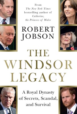 The Windsor Legacy | Book by Robert Jobson | Official Publisher Page ...