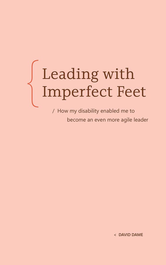 Leading with Imperfect Feet | Book by David Dame | Official Publisher ...