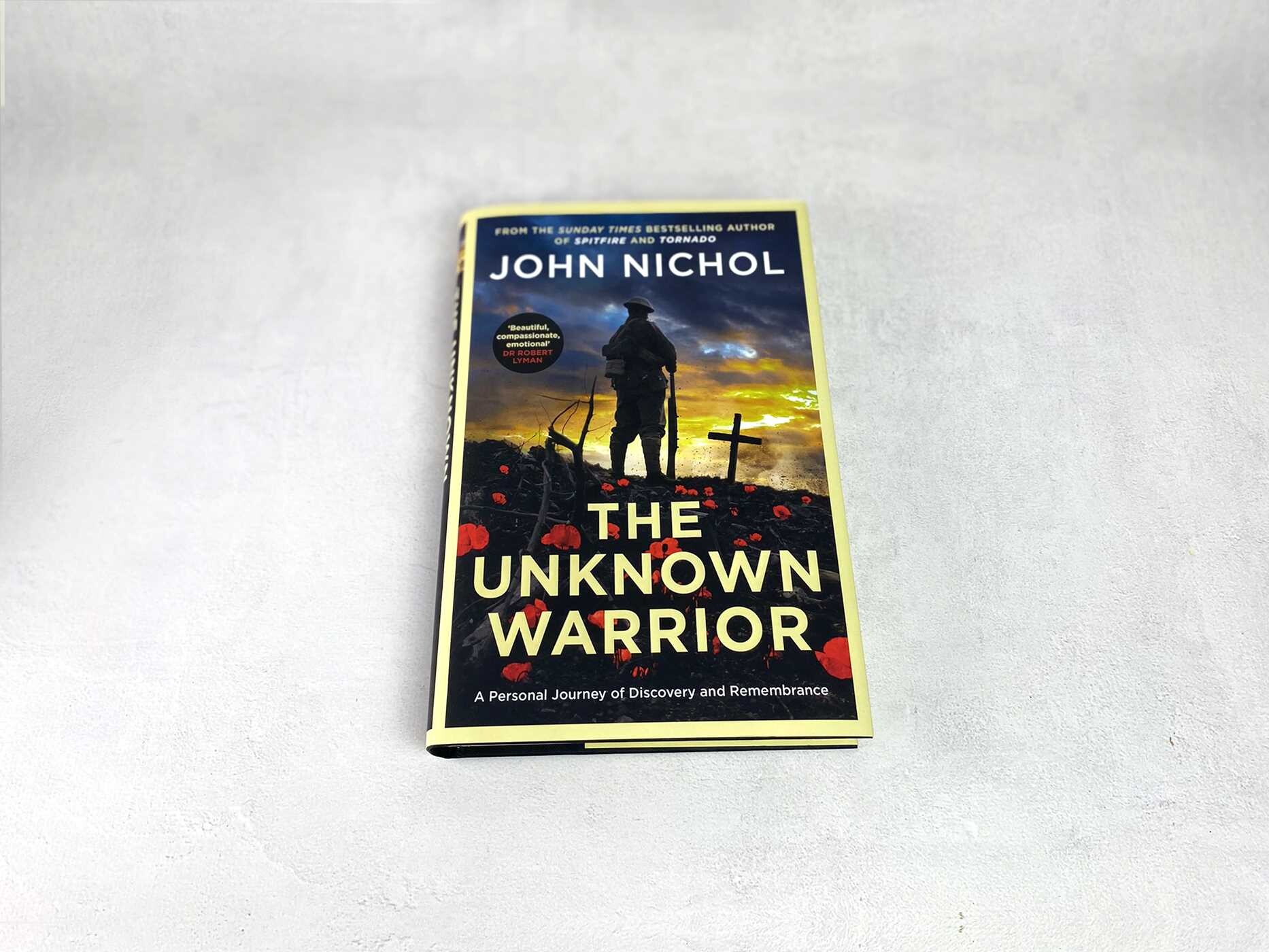 The Unknown Warrior | Book by John Nichol | Official Publisher Page ...
