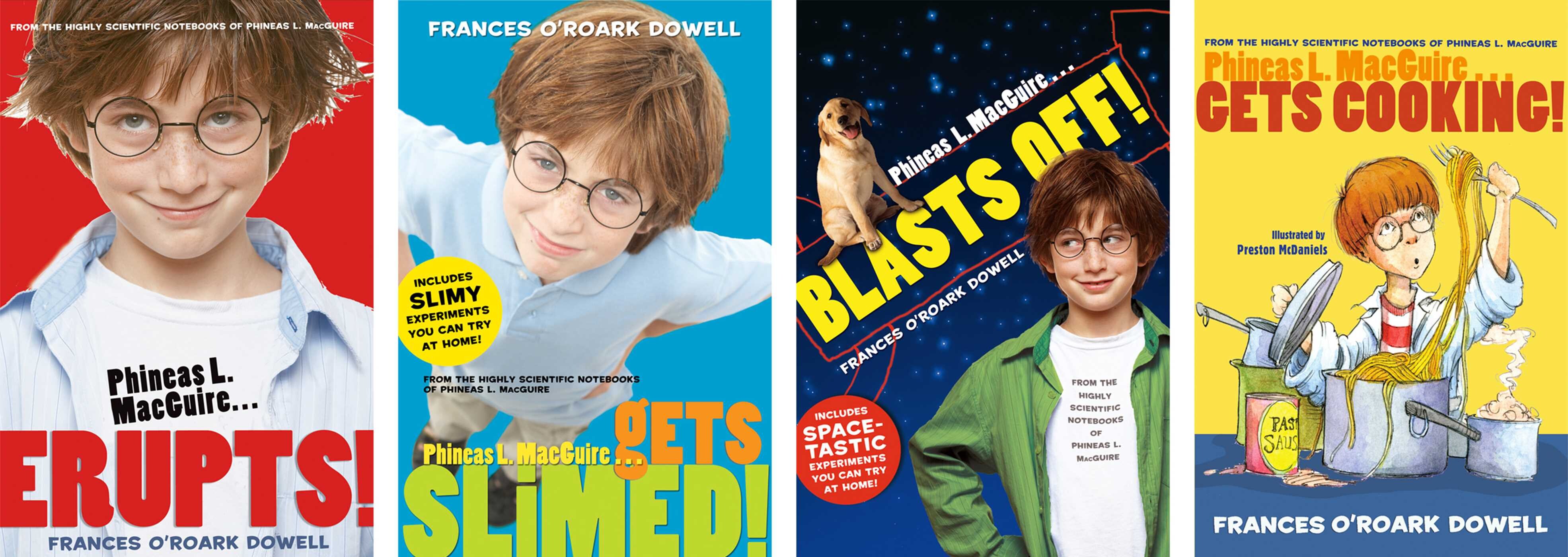 Phineas L. MacGuire . . . Erupts! | Book by Frances O'Roark Dowell ...