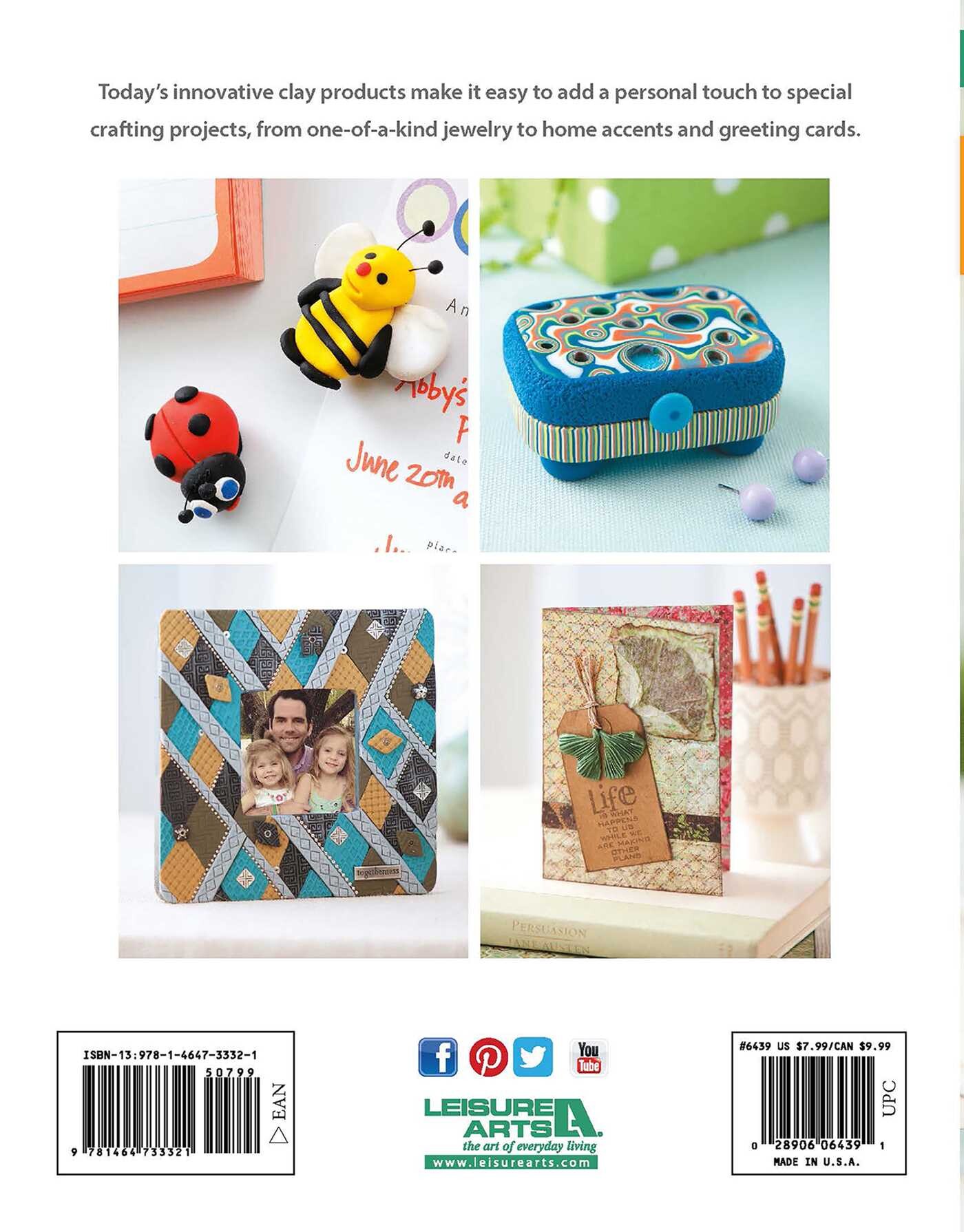 Clay Creations for All | Book by Leisure Arts | Official Publisher Page ...