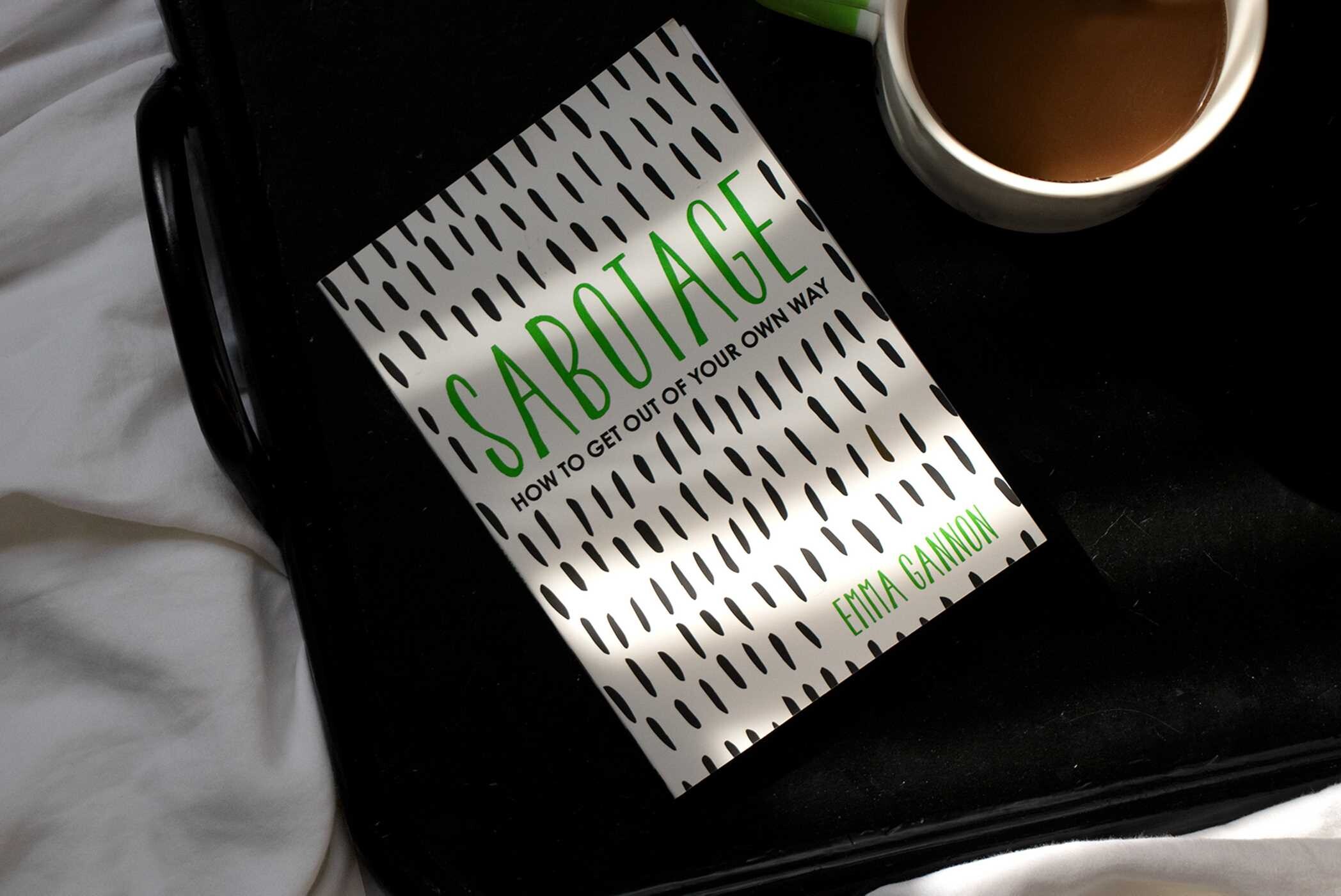 Sabotage | Book by Emma Gannon | Official Publisher Page | Simon & Schuster