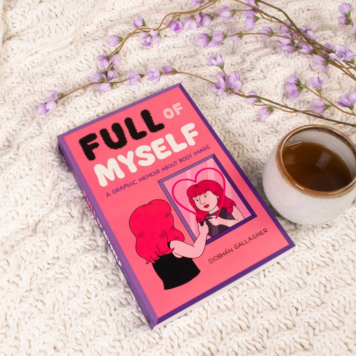 Full of Myself | Book by Siobhán Gallagher | Official Publisher Page ...
