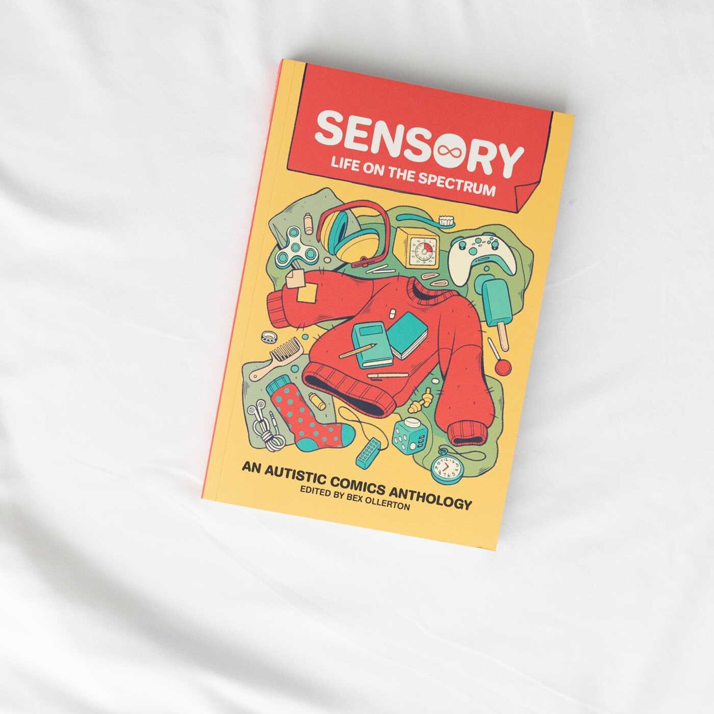 Sensory: Life on the Spectrum | Book by Bex Ollerton | Official ...