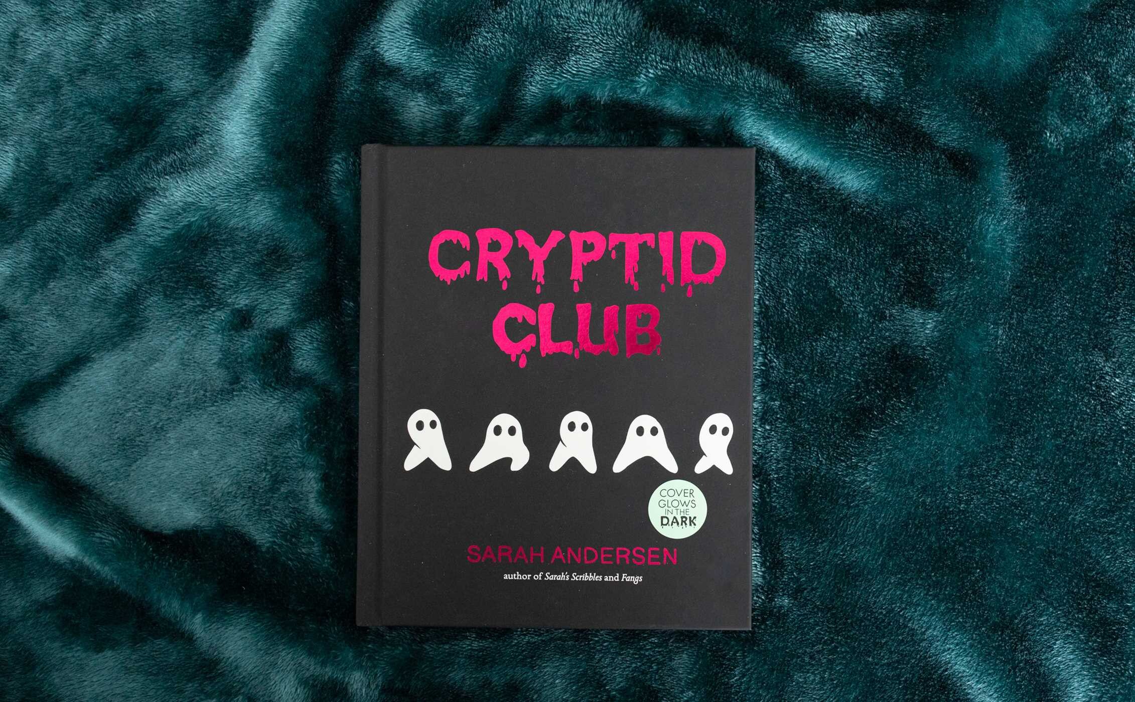 Cryptid Club | Book by Sarah Andersen | Official Publisher Page | Simon & Schuster