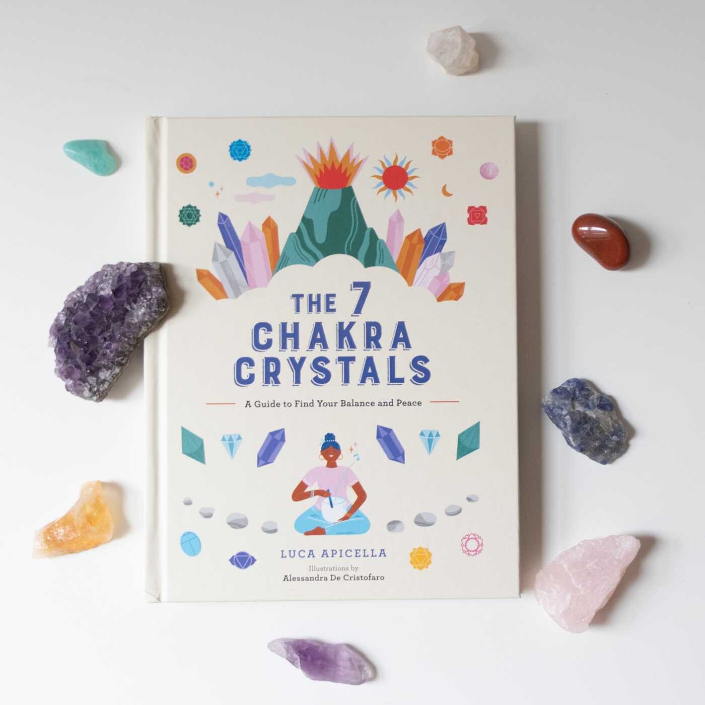 The 7 Chakra Crystals | Book by Luca Apicella | Official Publisher Page ...