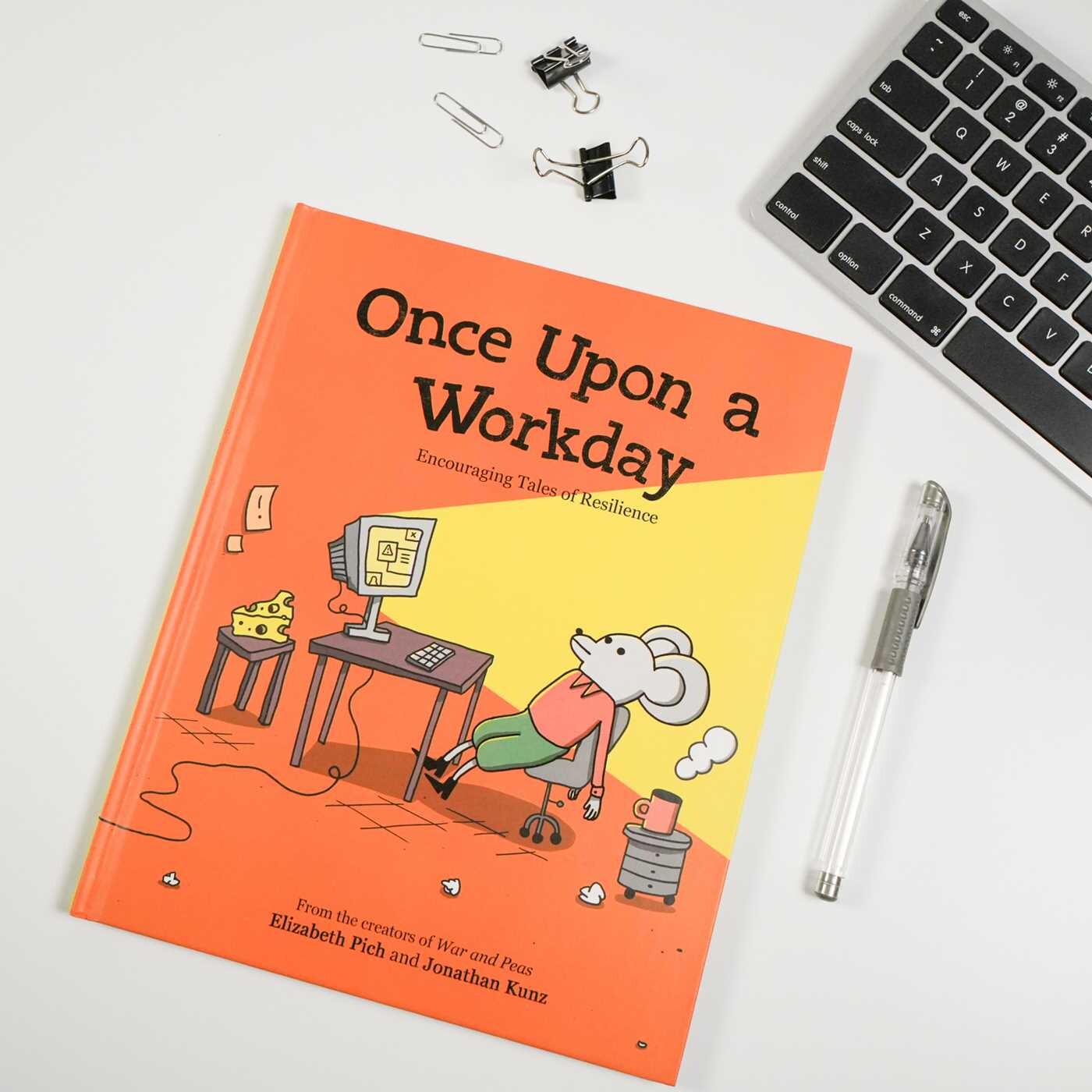 Once Upon a Workday | Book by Elizabeth Pich, Jonathan Kunz | Official ...